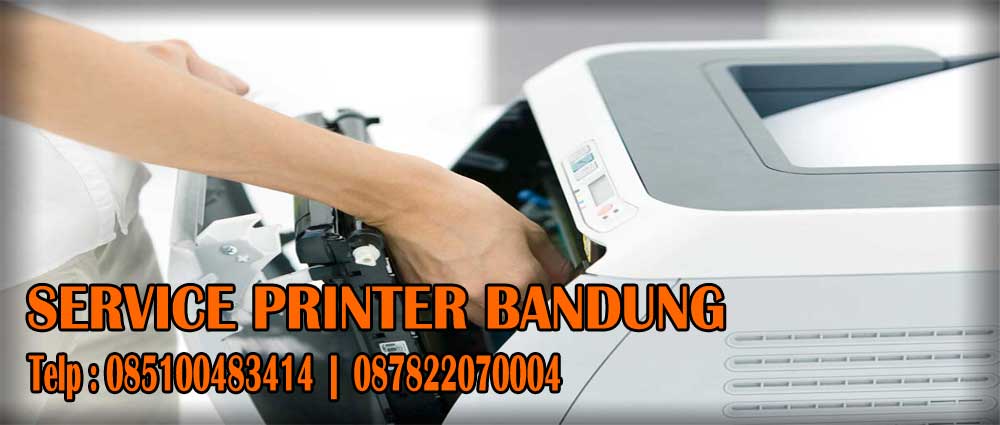 SERVICE PRINTER BANDUNG - TELP: 085100483414 | 087822070004 - RETRI ...