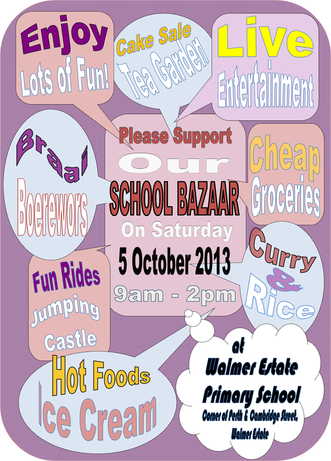 Walmer Estate Primary School: 2013 School Bazaar - Postponed