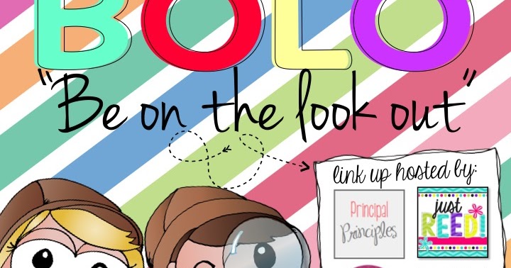 liveloveserveteach: Be On the Lookout "BOLO"~ a brand new linky!