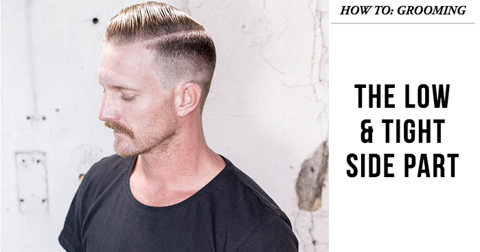 How to Style a Low & Tight Side Part - With Uppercut Deluxe Monsterhold