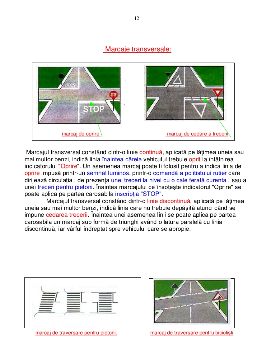 Semnalizarea rutiera: Marcaje rutiere