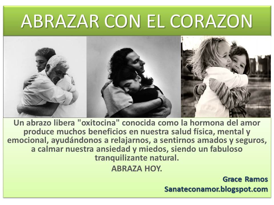 Sanate con Amor: ABRAZA CON EL CORAZON