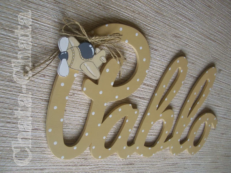 Chata-chata. Decoración infantil: LETRAS PARA PABLO