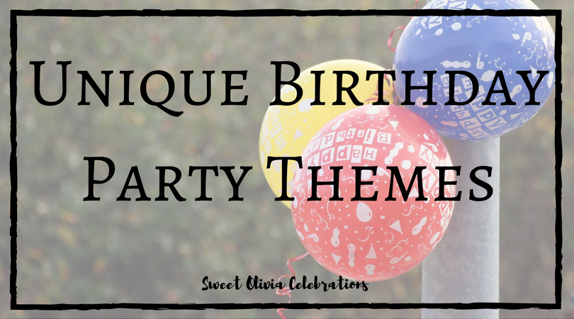 Unique Birthday Party Themes Hodge Podge Moments unique-birthday-party-themes-hodge-podge-moments