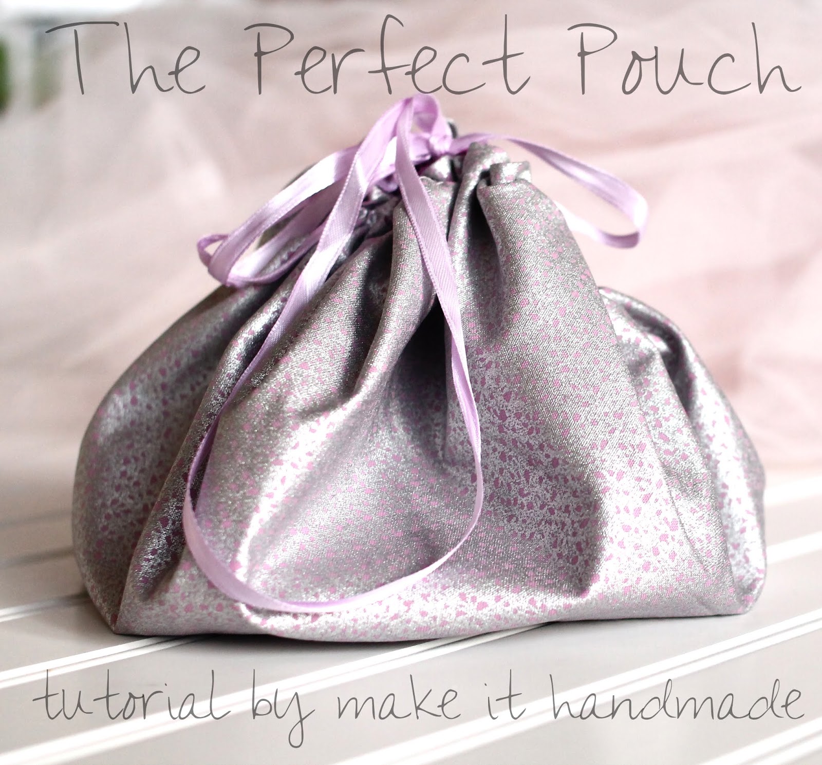 Make It Handmade: The Perfect Pouch