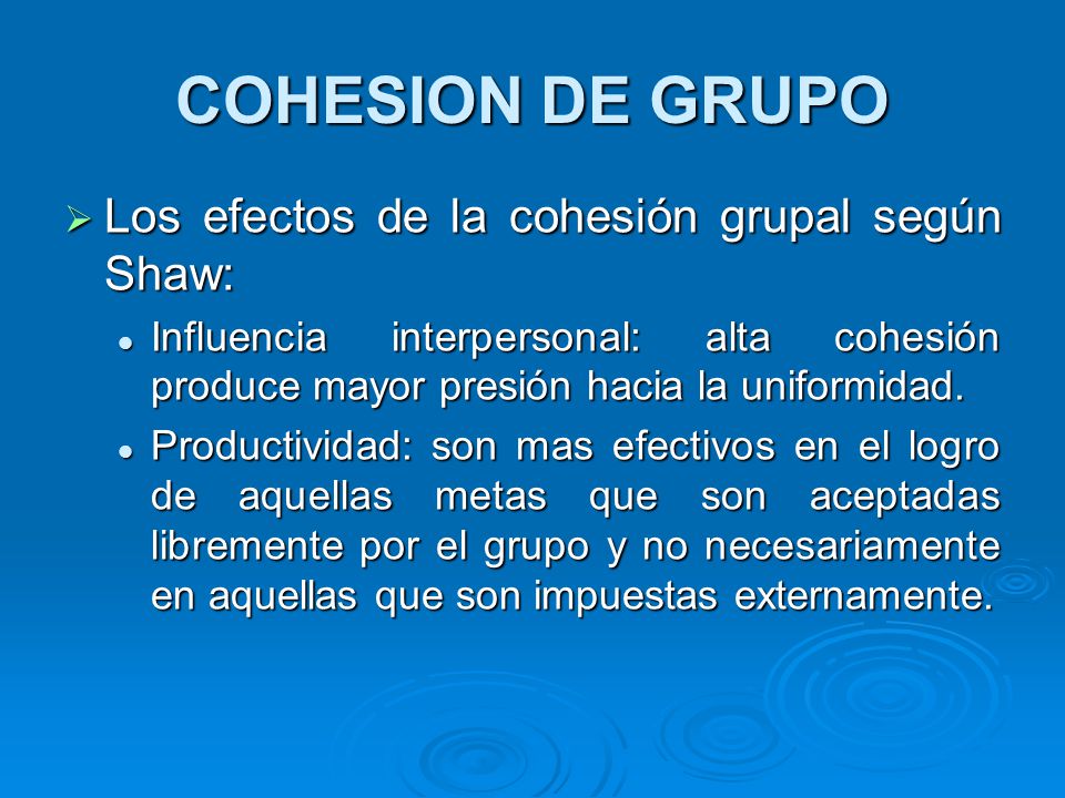 Procesos básicos de los grupos.: 2 La cohesión grupal.