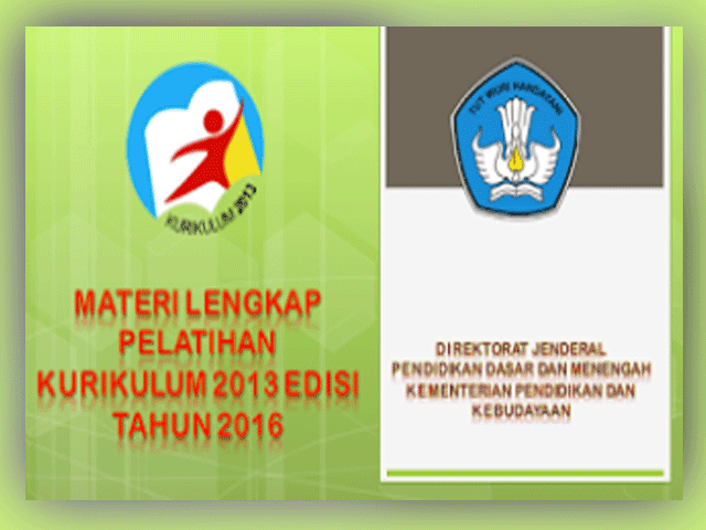 Download Bahan Lengkap Pembinaan Kurikulum 2013 Edisi Revisi Tahun 2016