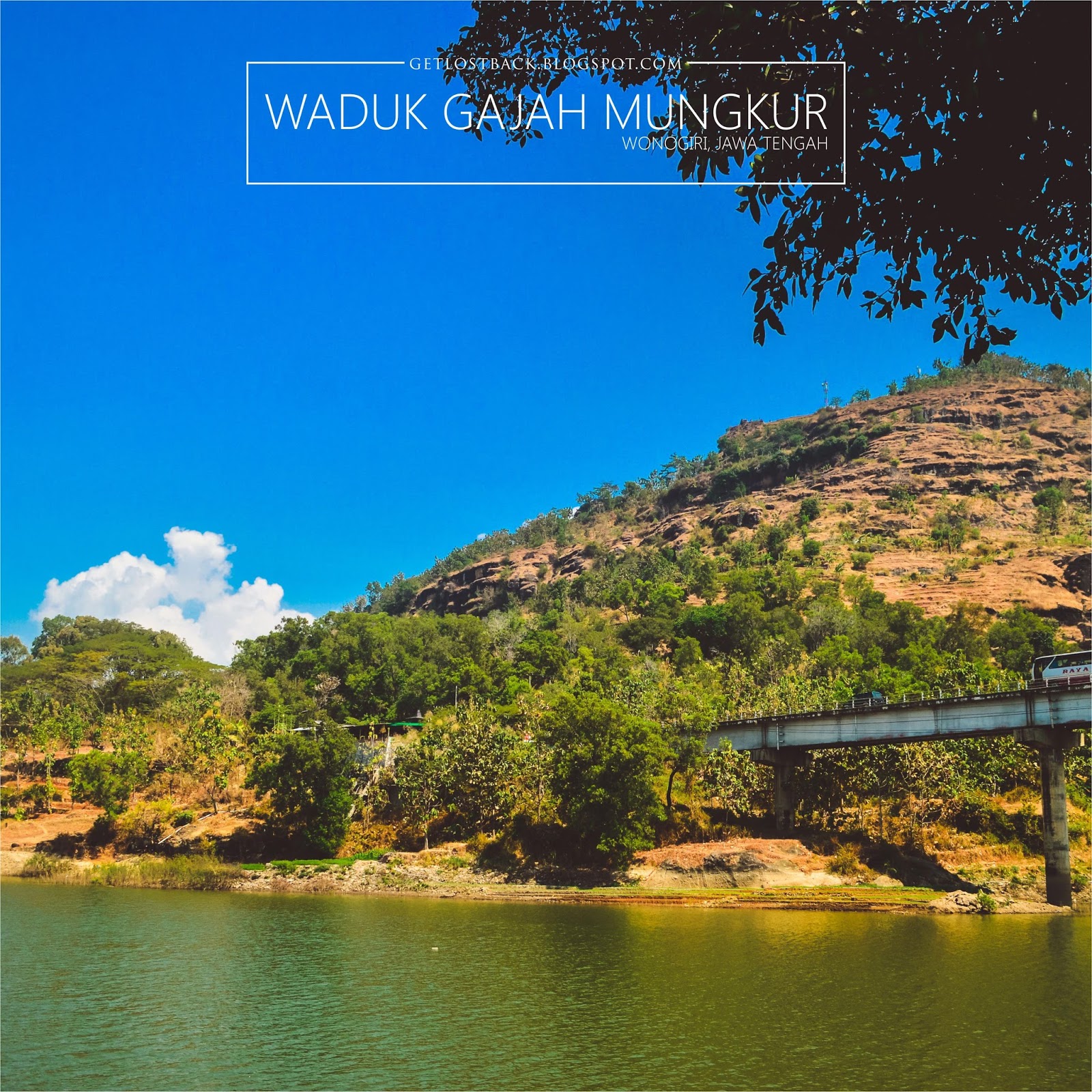 MANCING DI WADUK GAJAH MUNGKUR, WONOGIRI | Get Lost Backpacker