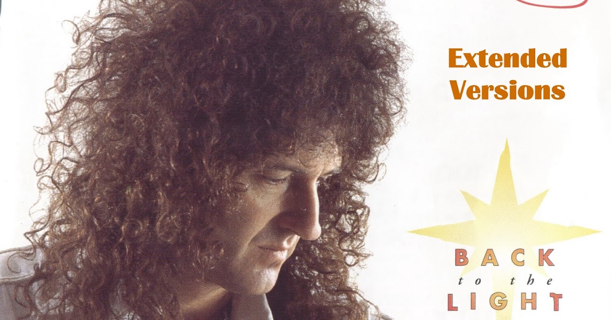 Brian May - Back To The Light (Extended Versions)