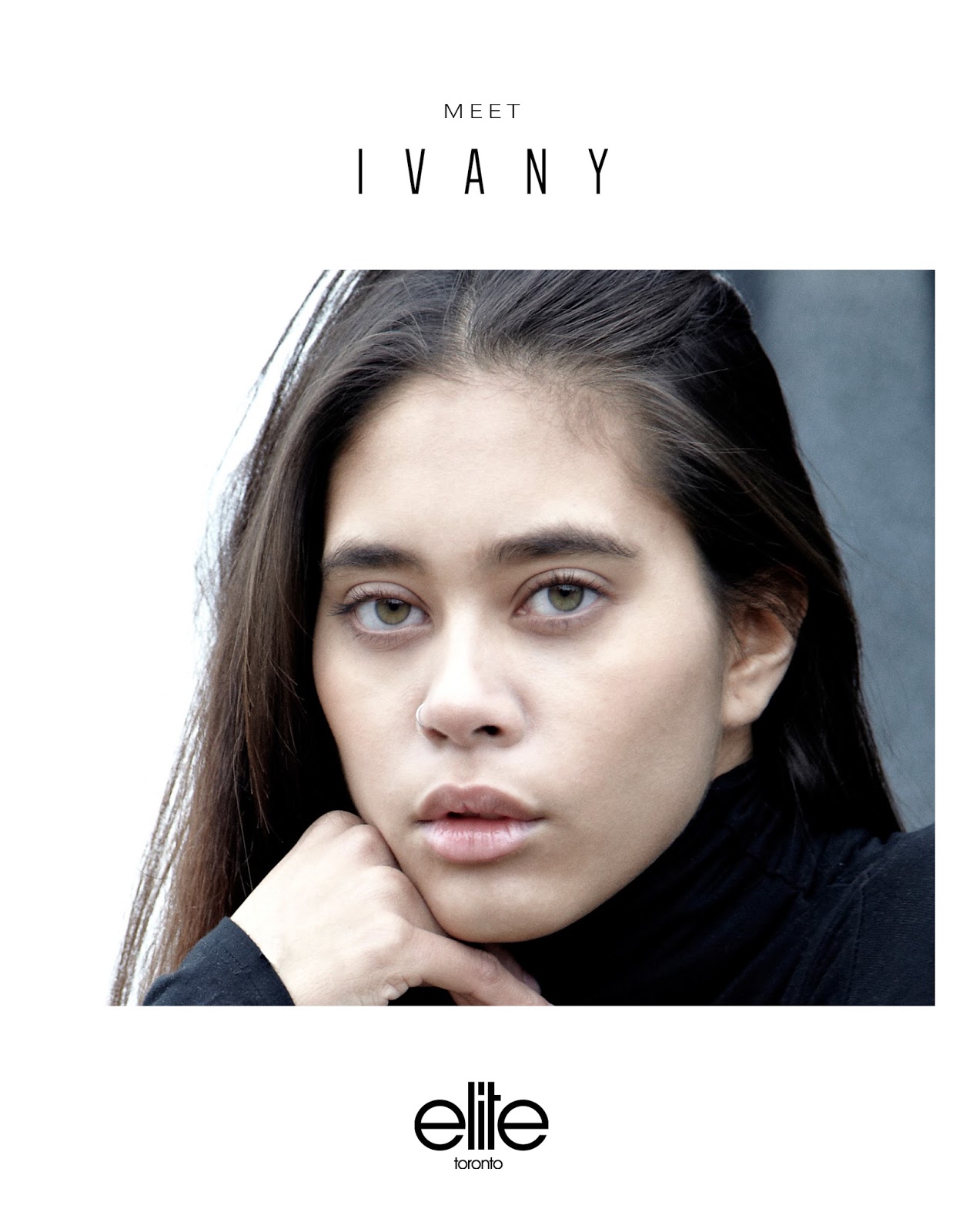 ELITE MODEL MANAGEMENT TORONTO : Have you met Ivany? #newfaces