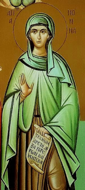 ORTHODOX CHRISTIANITY THEN AND NOW: Saint Nonna as a Model for our Lives