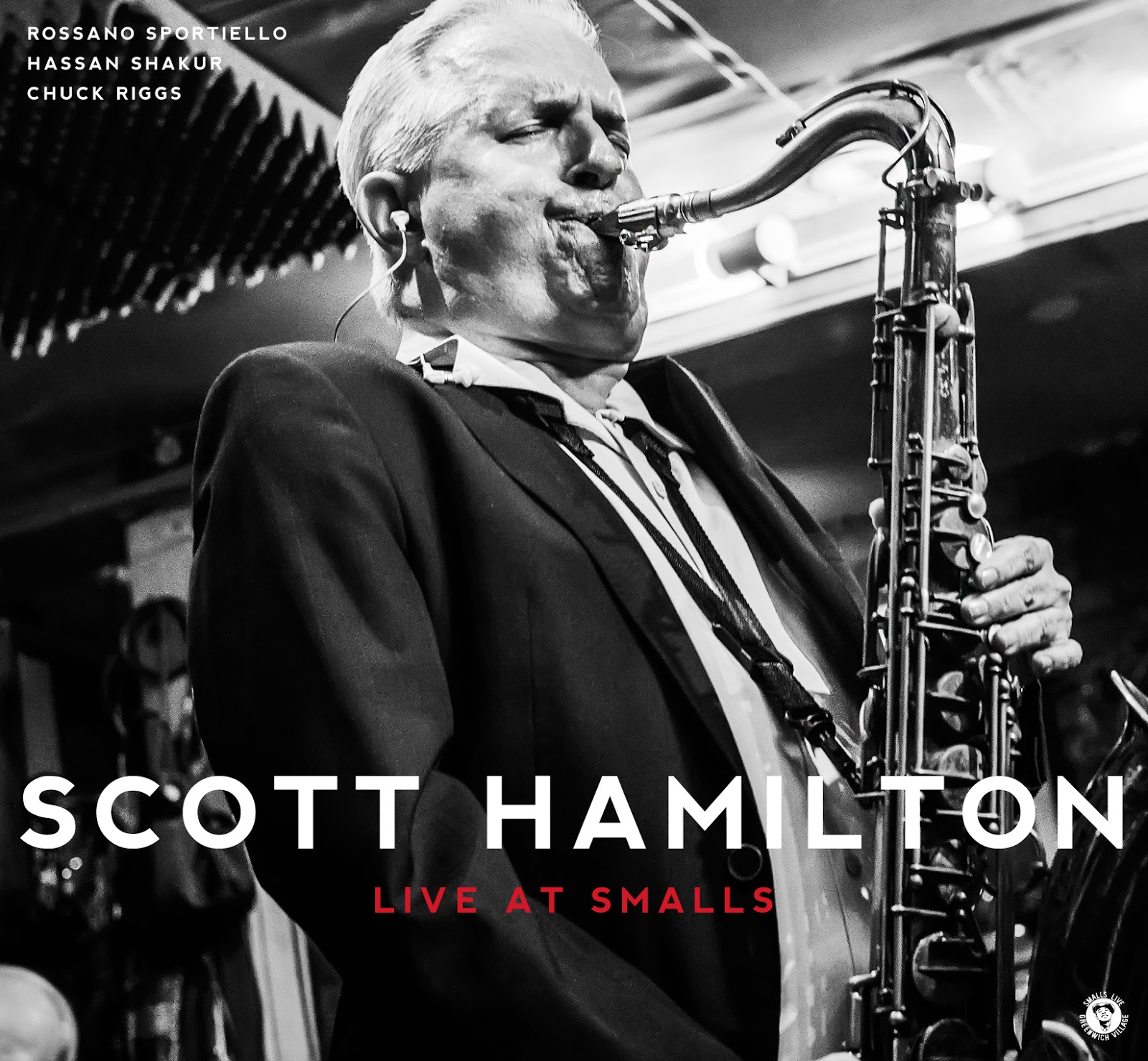 Jazz solo....o con leche: SCOTT HAMILTON / LIVE AT SMALLS . 2014.