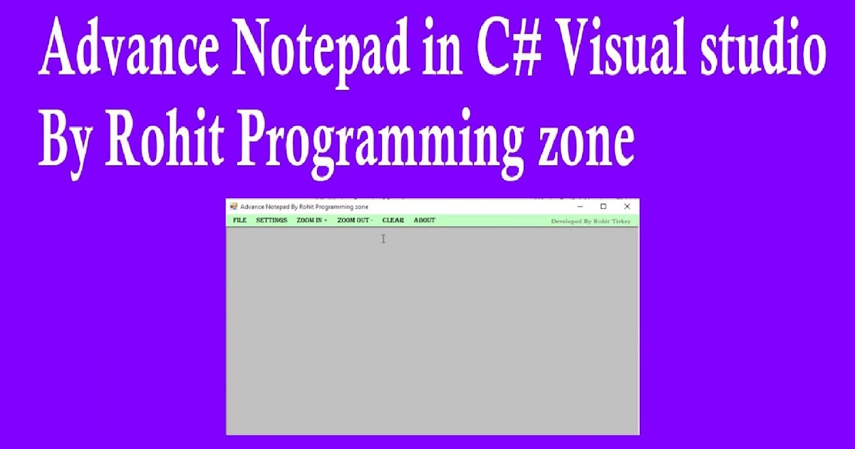 Rohit Programming zone: Notepad in C# Visual studio