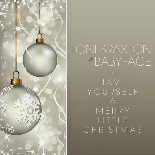MÚSICA: Toni Braxton & Babyface – ‘Have Yourself a Merry Little ...