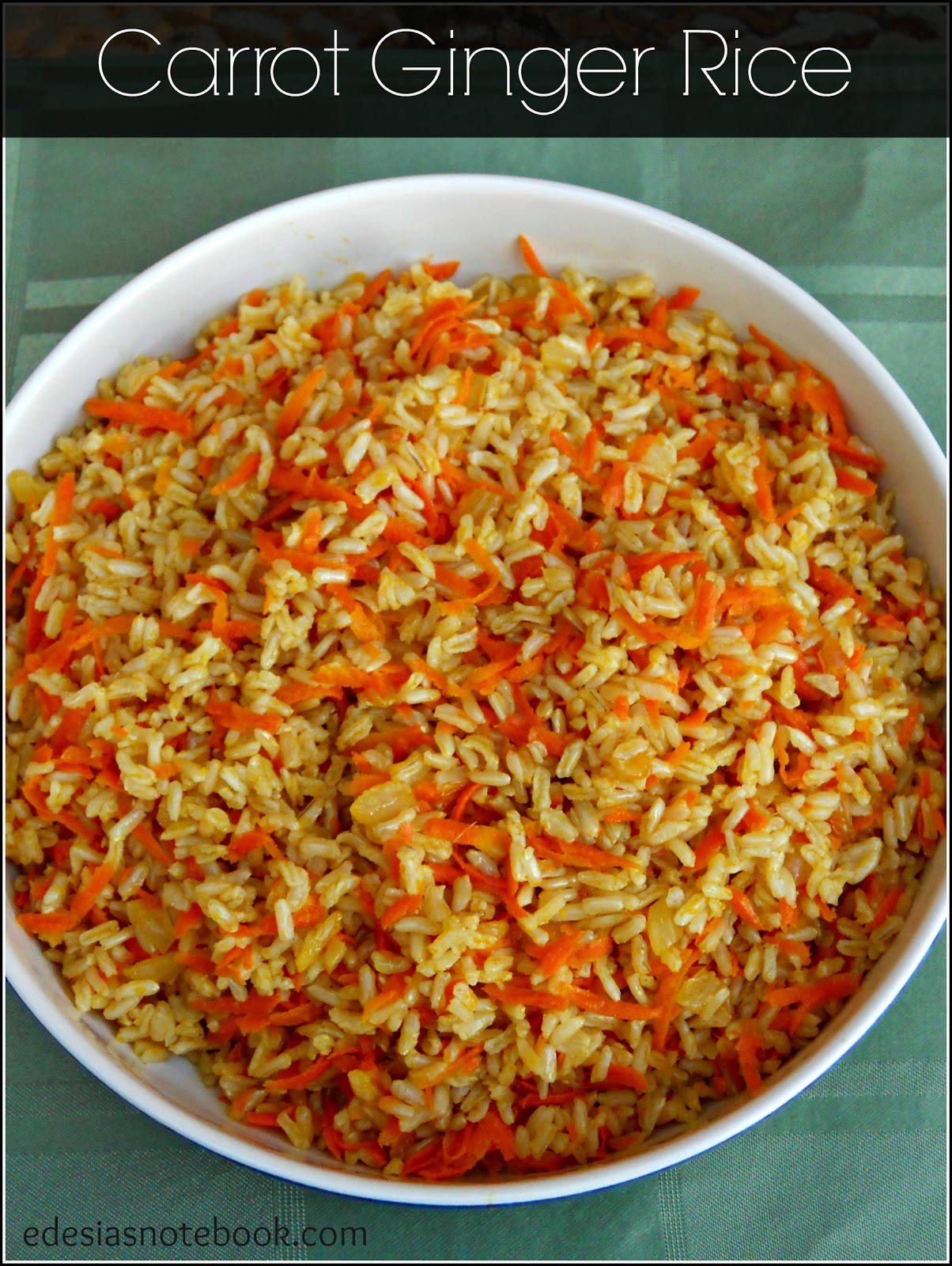 Carrot Ginger Rice ~ Edesia's Notebook