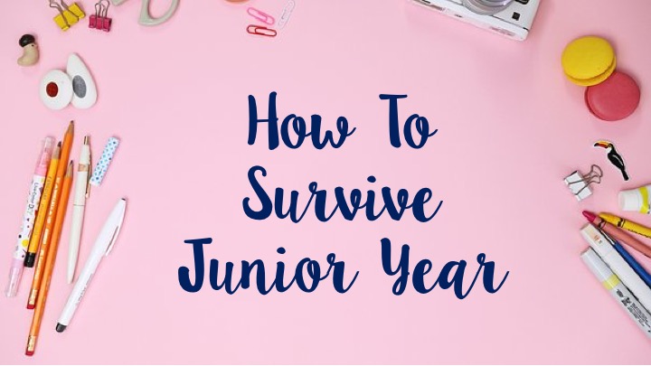 Stash of Class: How To Survive Junior Year