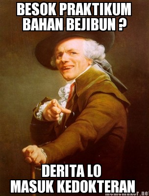 Jonas Gata: RASANYA KULIAH DI KEDOKTERAN