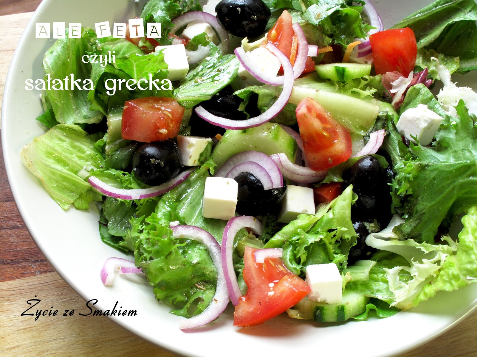 Życie ze Smakiem: Sałatka grecka