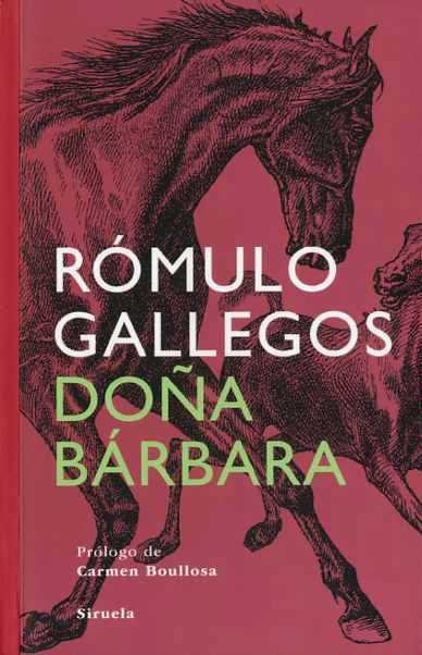 El UmbraL de Nat: Rómulo Gallegos: Doña Bárbara