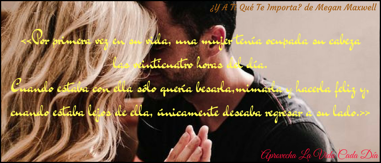 Aprovecha La Vida Cada Día: Reseña #38. ¿Y A Ti Qué Te Importa? de ...