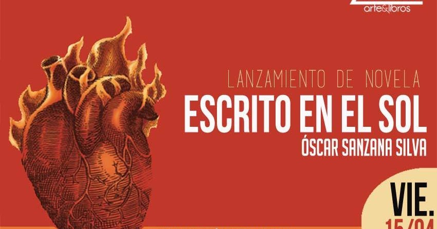 Oscar Sanzana Silva : ASÍ FUE EL LANZAMIENTO DE "ESCRITO EN EL SOL"