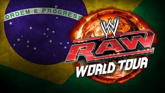 Notícias da Hora: RAW WORLD TOUR BRASIL