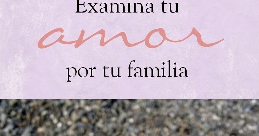 Examina tu Amor