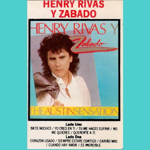 TMX: Henry Rivas Y Zabado - The Austin Sensation