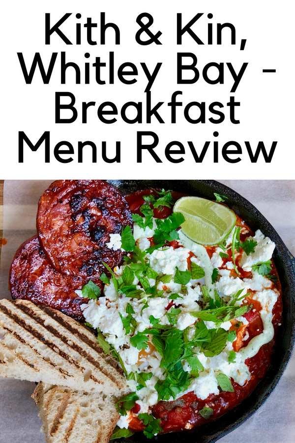 Kith & Kin, Whitley Bay - Breakfast Menu Review | Big Stevie Cool