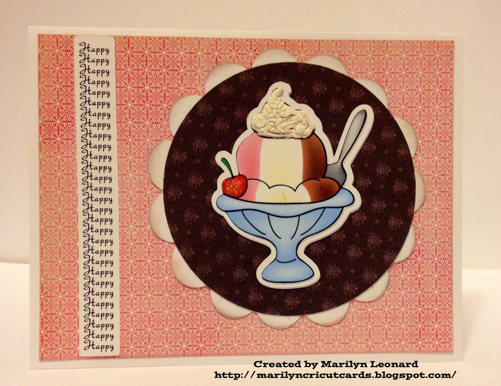 ~ Marilyn's Cricut Cards ~: Ice Cream Sundae Card