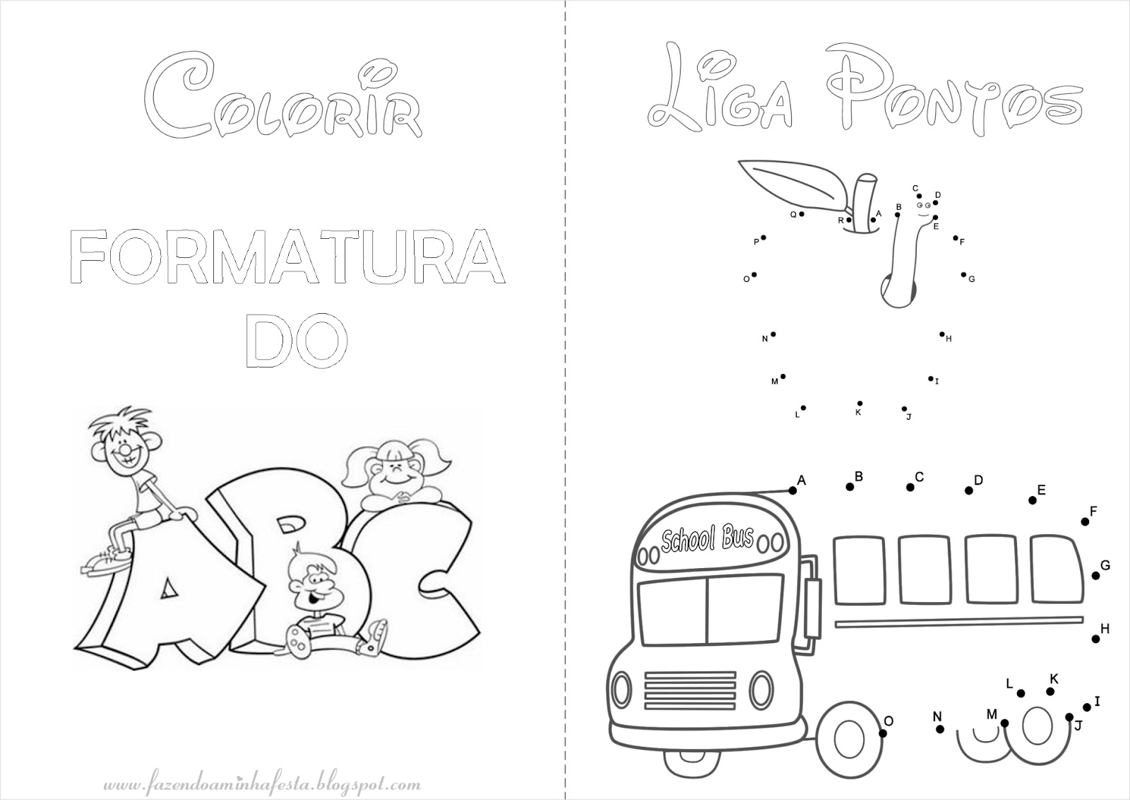 Fazendo a Nossa Festa - Colorir: Formatura do ABC - Livrinho de Atividades!