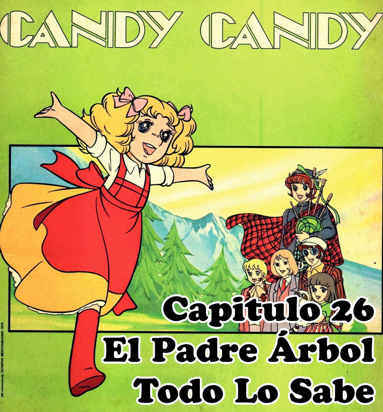 Descargas Gratis: Candy Candy - Capítulo 26 - El Padre Árbol Todo Lo Sabe