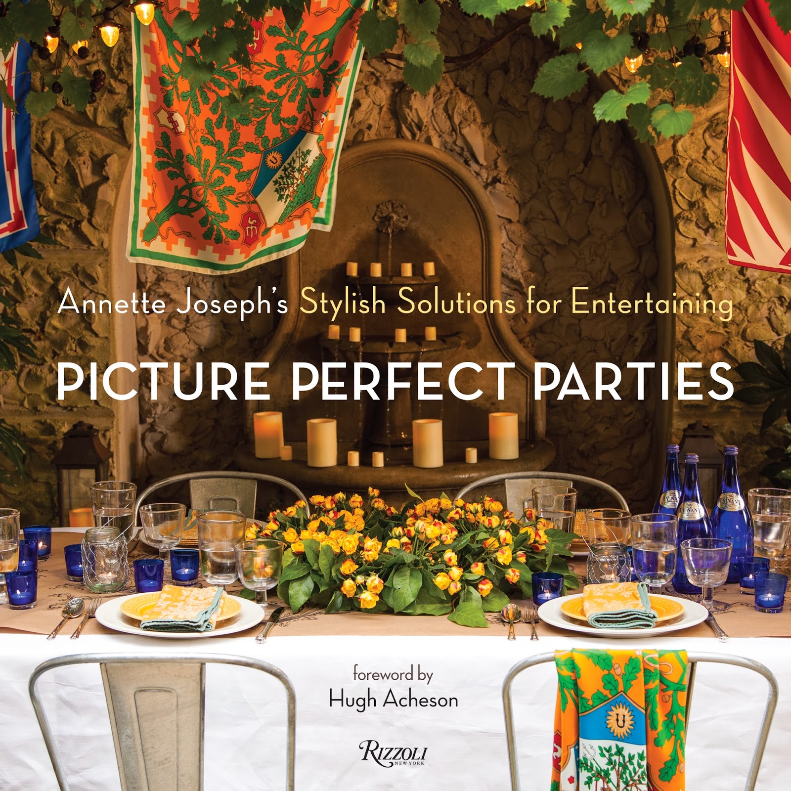 Lisa Mende Design: Picture Perfect Parties by Annette Joseph & A ...