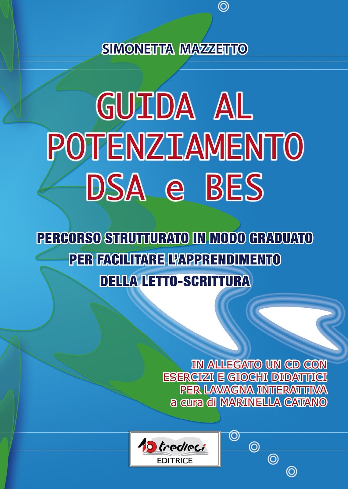 Recensione: "Guida al potenziamento DSA e BES" di Tredieci