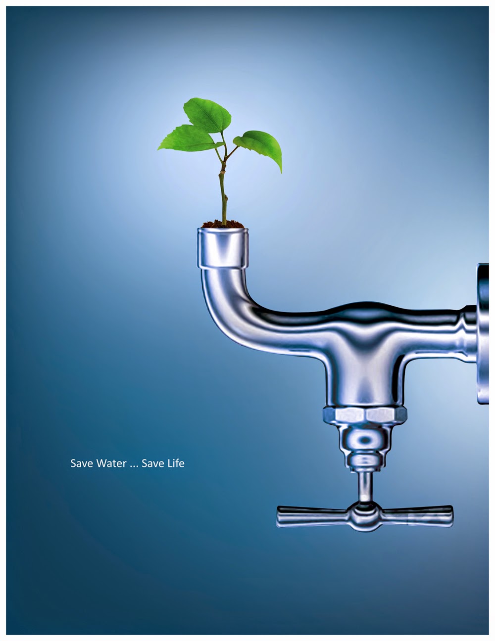 SAVE WATER ........ SAVE TREES ........ SAVE EARTH: SAVE WATER ...