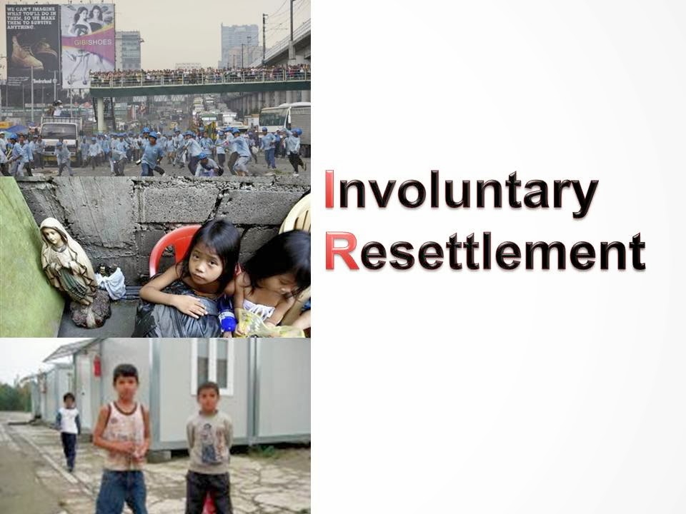 brokebackpacker: SOCIAL DIMENSION:INVOLUNTARY RESETTLEMENT
