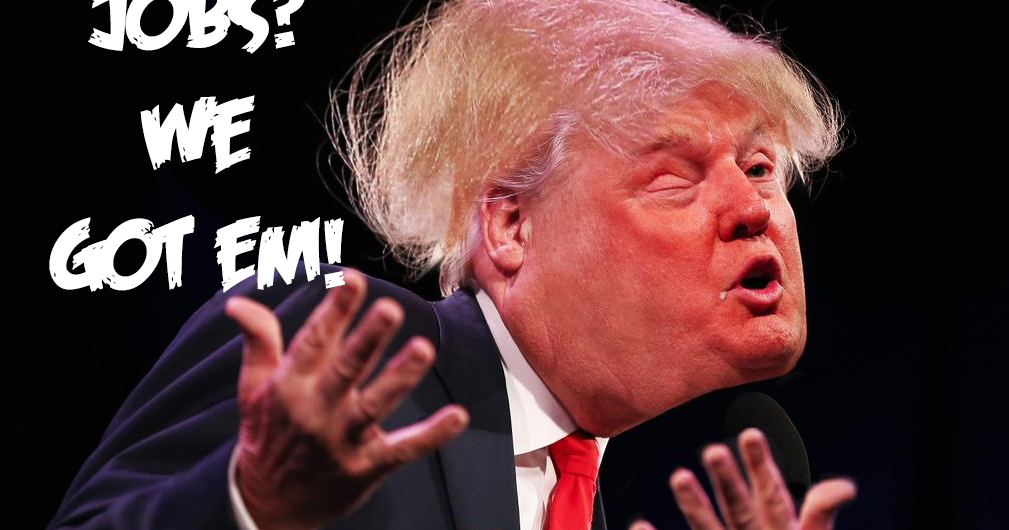 The Employment Insider WILL DONALD TRUMP HELP OR HURT THE JOB MARKET the-employment-insider-will-donald-trump-help-or-hurt-the-job-market