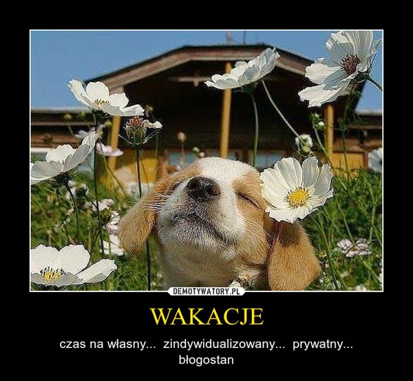 Moje małe pasje: URLOP!!!!