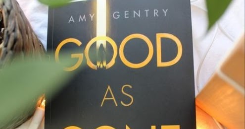 Rezension zu 'Good As Gone' von Amy Gentry