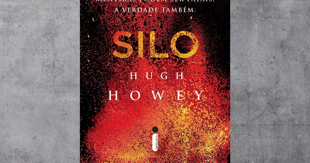 Resenha: Silo, de Hugh Howey — Momentum Saga