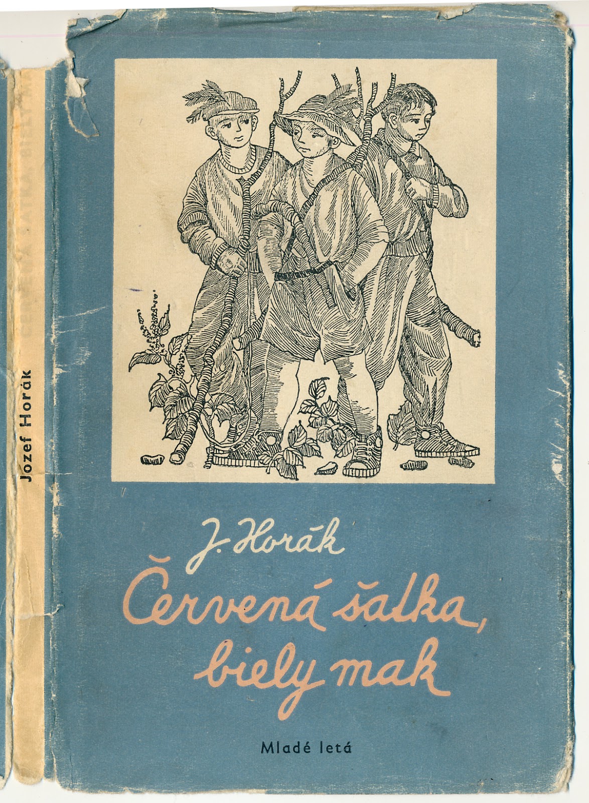antikvariát STARÉ DOBRÉ: HORÁK, JOZEF - ČERVENÁ ŠATKA, BIELY MAK