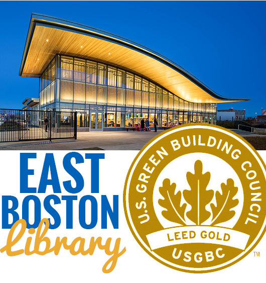 Boston Green Blog: East Boston Library Awarded LEED Gold