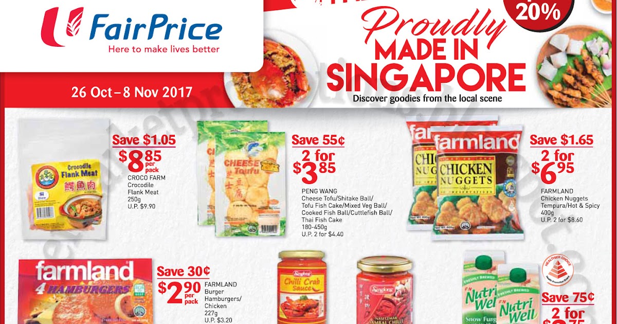NTUC FairPrice Made In Singapore 26 October - 08 November 2017 ...