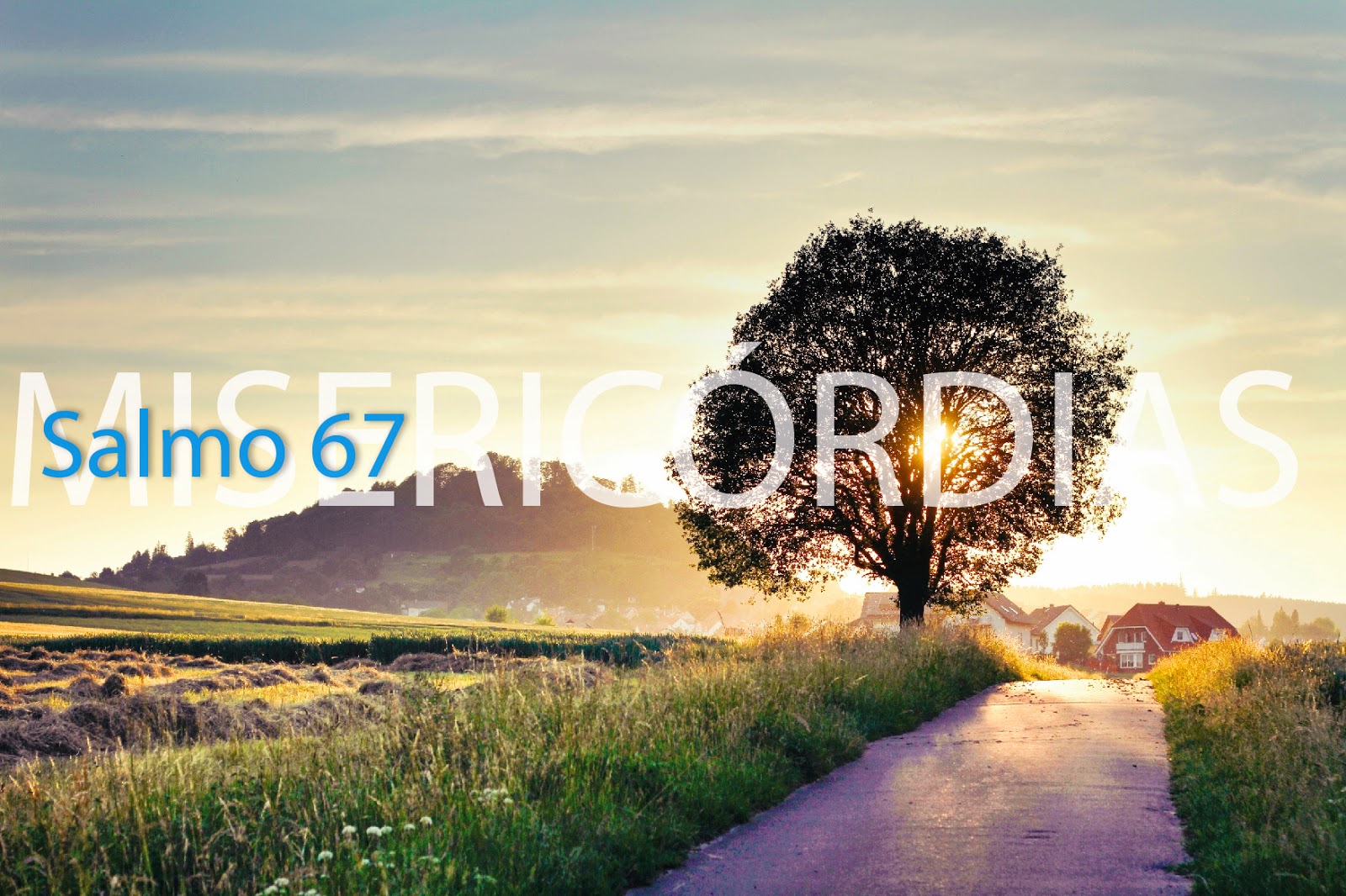 Jacriart Ateliê: Salmo 67 - Reflexão