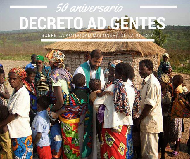 DECRETO AD GENTES ~ Misiones de Ourense