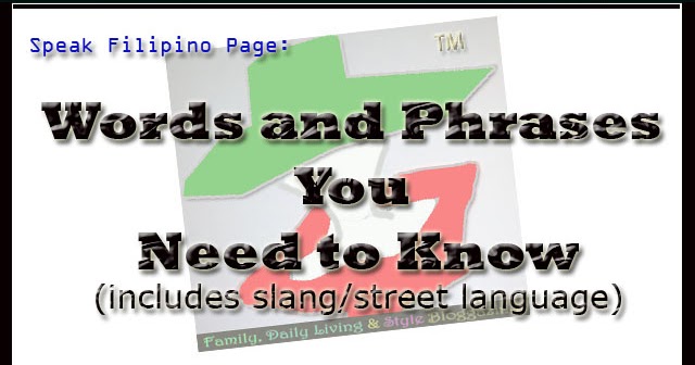 FDLS Online Magazine: Speak Filipino Page: Words and Phrases Plus ...