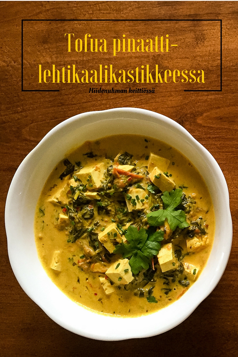 Hiidenuhman keittiössä: FODMAP: Tofua pinaatti-lehtikaalikastikkeessa ...