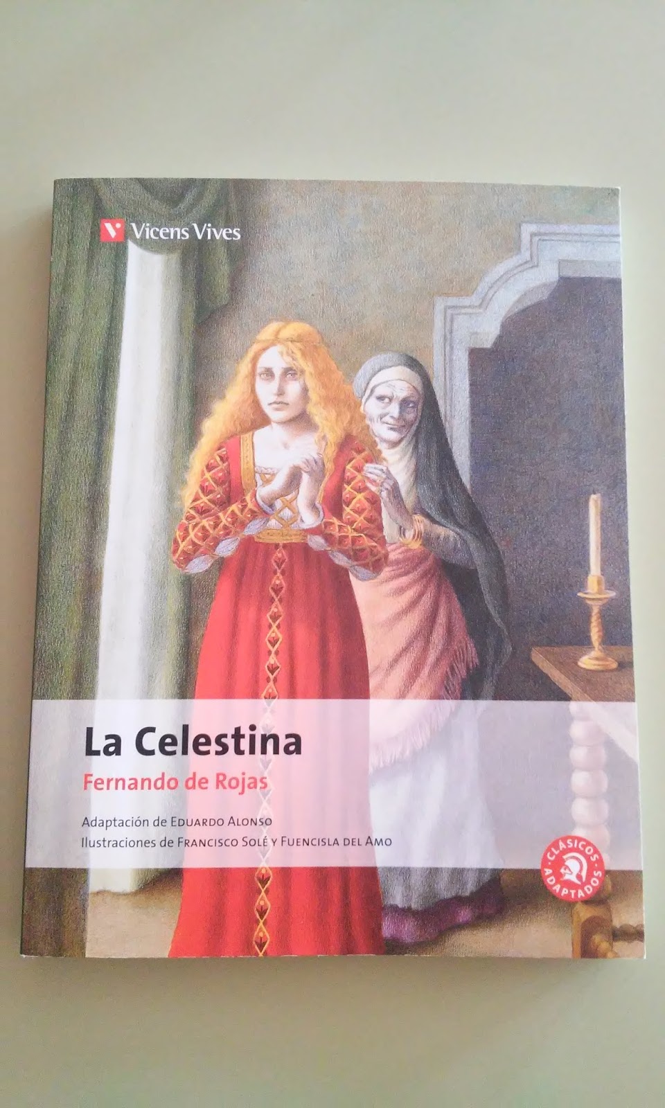 Literatura total... y más: LA CELESTINA: OBRA Y PERSONAJE