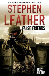 MY BOOK, THE MOVIE: Stephen Leather's "False Friends"