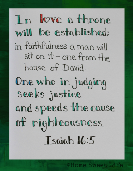 Home Sweet Life: Isaiah 16:5